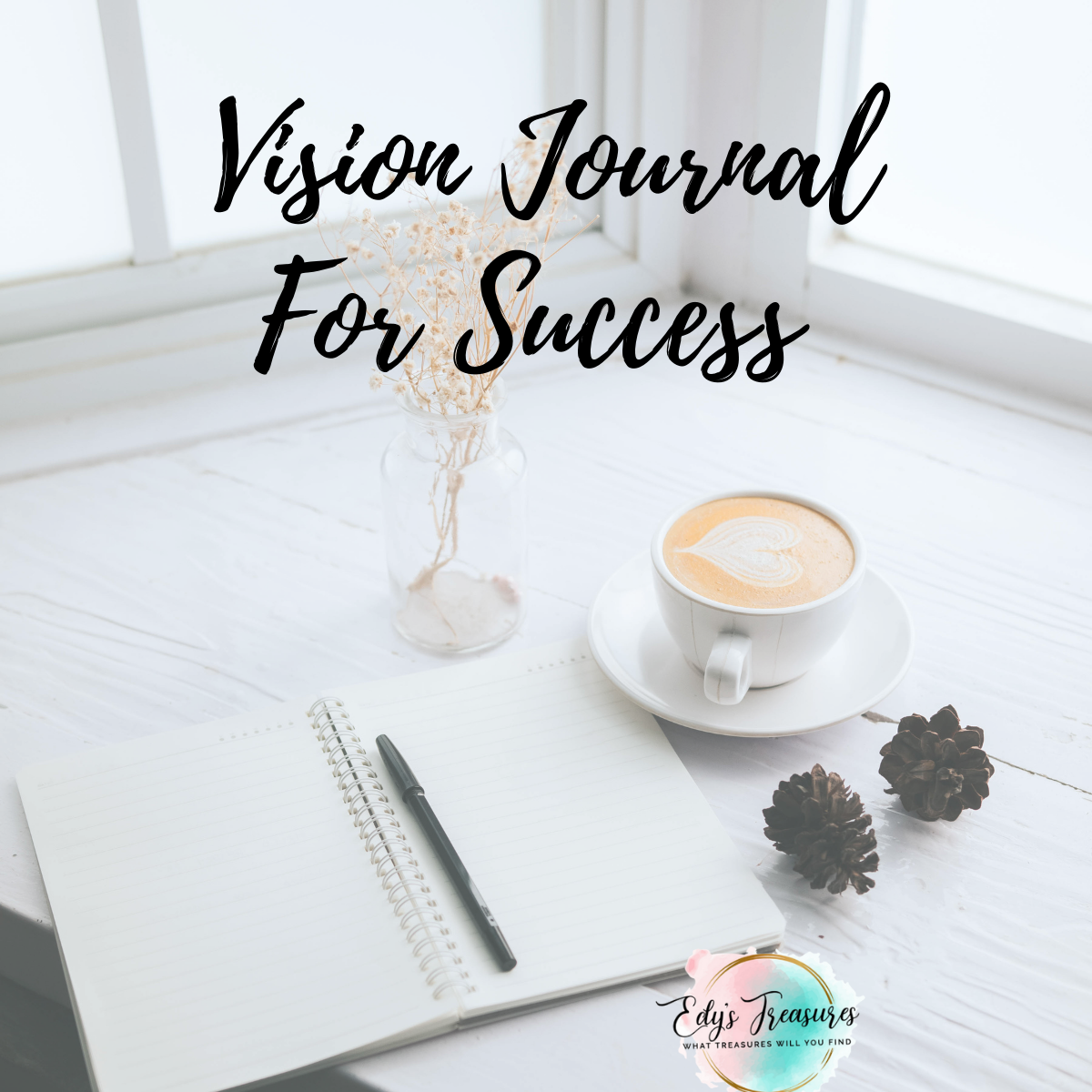 Vision Journal For Success Digital Download – Edy's Treasures